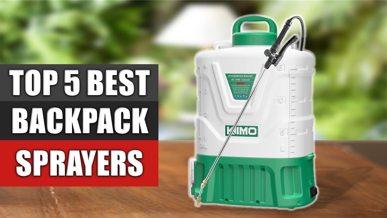 Backpack Sprayers : Top 5 Best Backpack Sprayers 2022 - YouTube