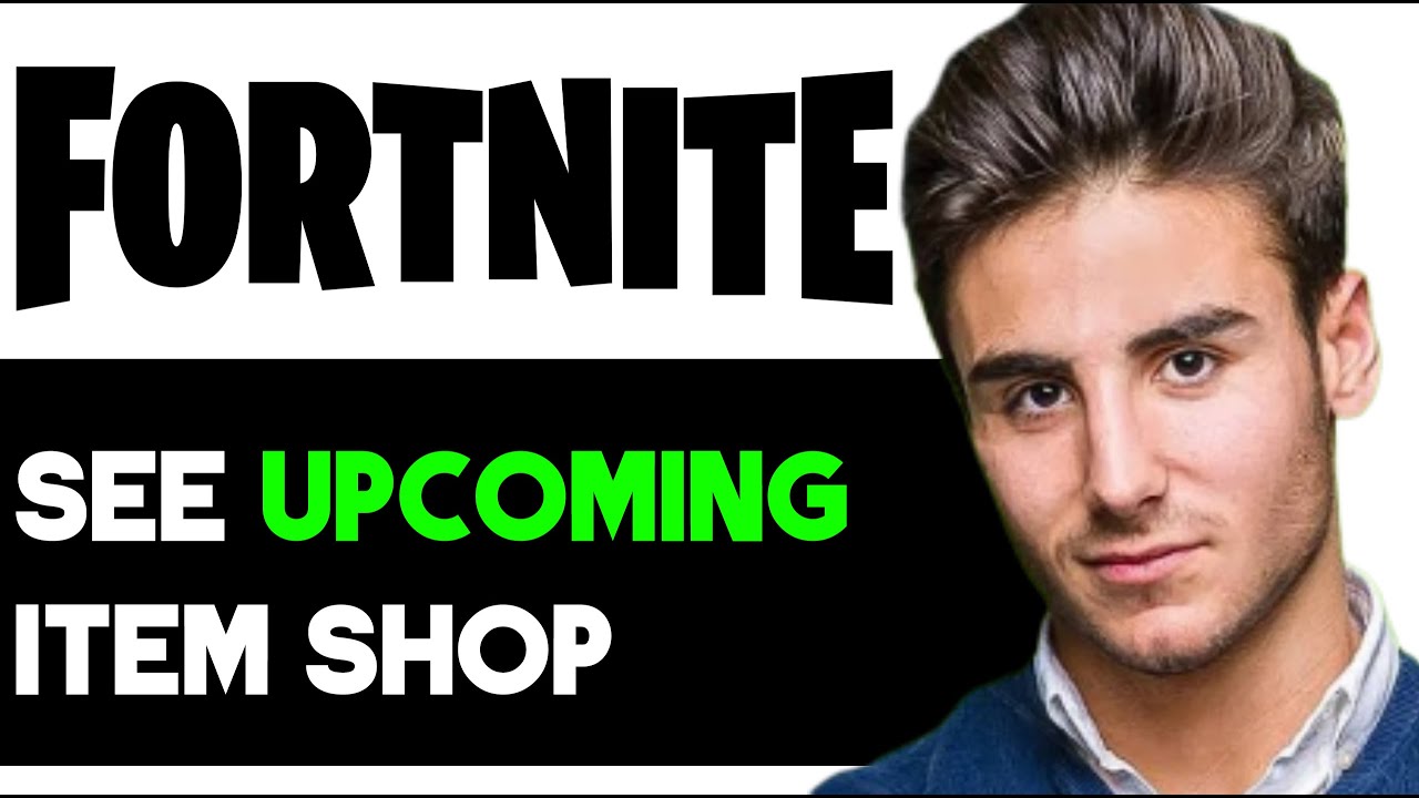 HOW TO SEE THE NEXT FORTNITE ITEM SHOP 2025 FULL GUIDE YouTube