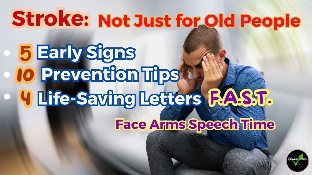 Stroke: 5 Early Signs, 4 Life-Saving Letters, & 10 Tips for Prevention ...