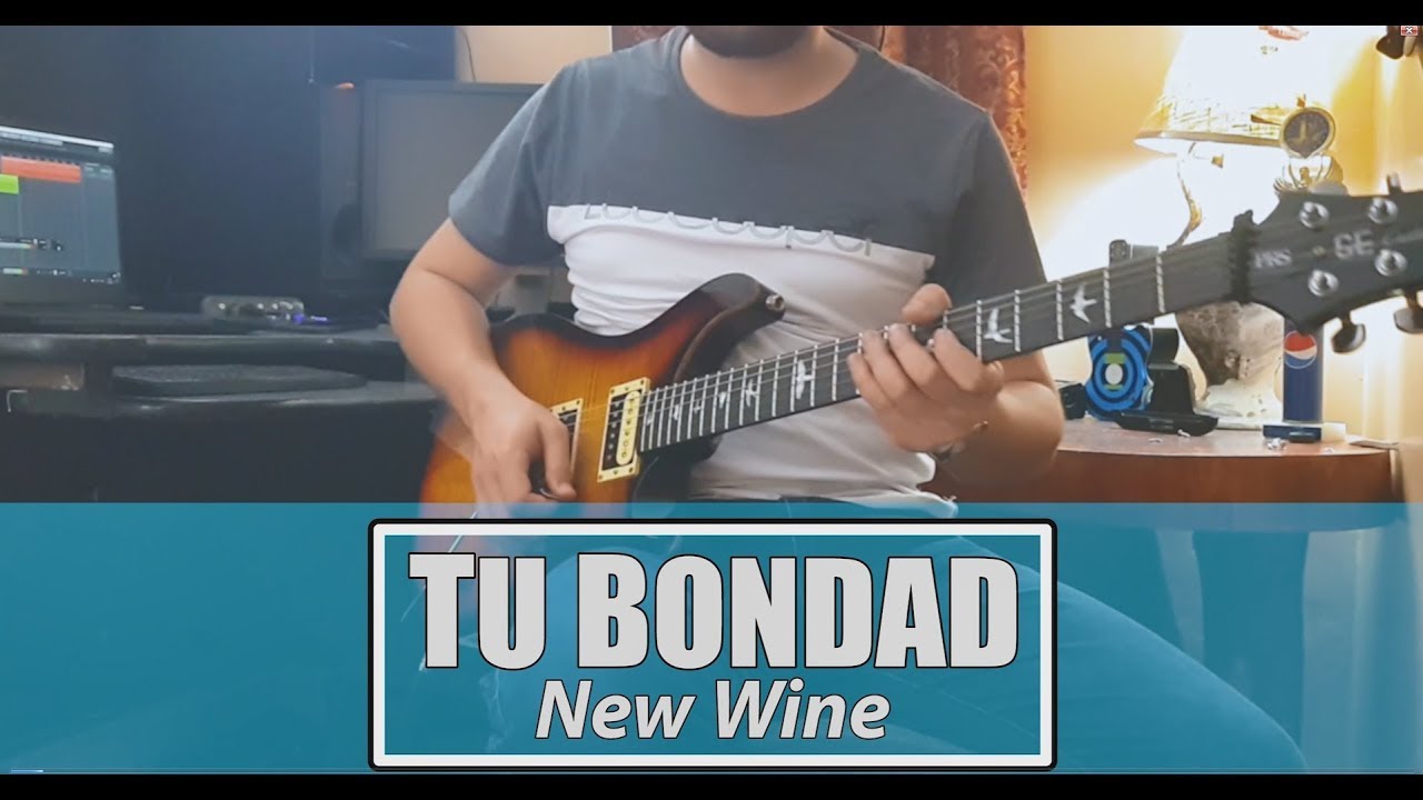Tu Bondad | New Wine | Guitarra EJ Music - YouTube