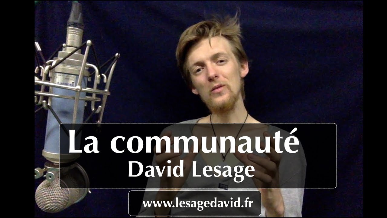 La communauté David Lesage - YouTube