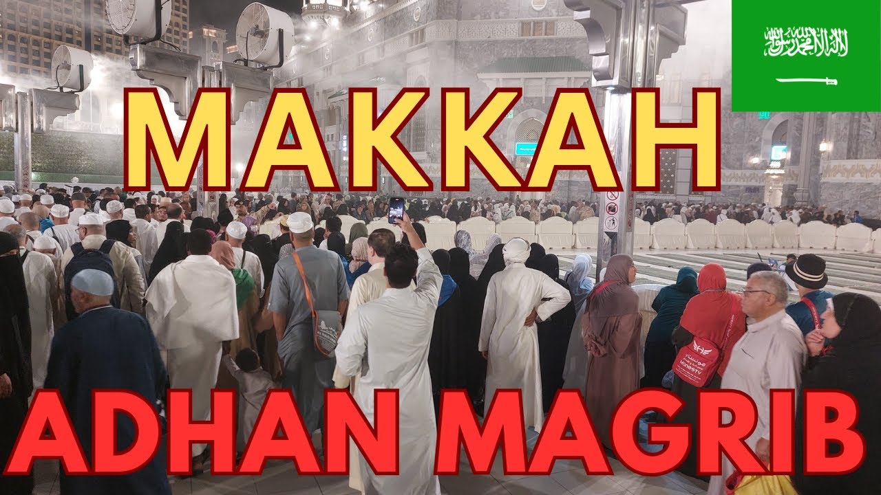 Adhan Magrib Of Masjid Al Haram Makkah From Clock Tower - YouTube