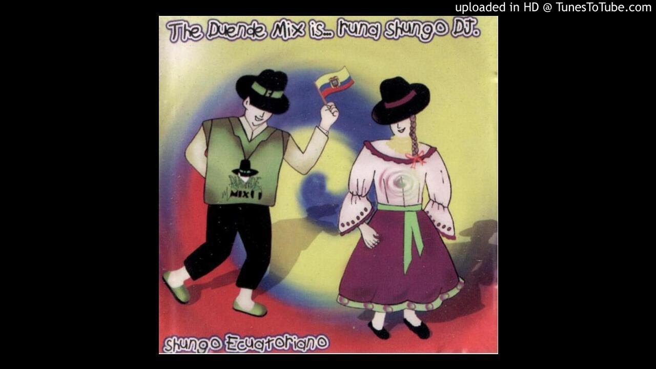 DUENDE MIX - Duende Mix Is RUNA SHUNGO MIX VOL.1 - YouTube