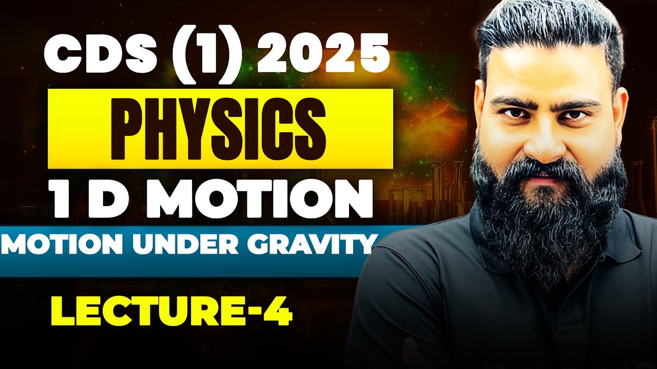 CDS(1)2025 Physics | Complete Physics For CDS Exam | Strategy To Score ...