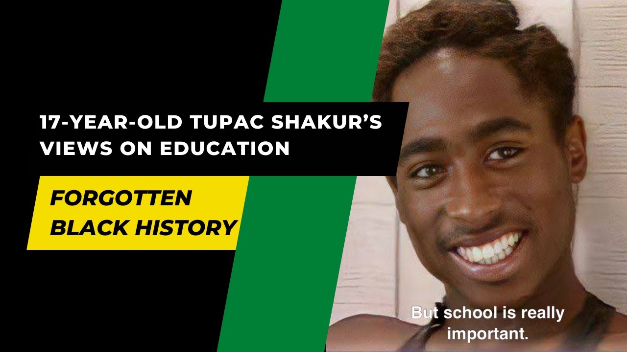 17-year-old Tupac Shakur’s Views on Education - YouTube