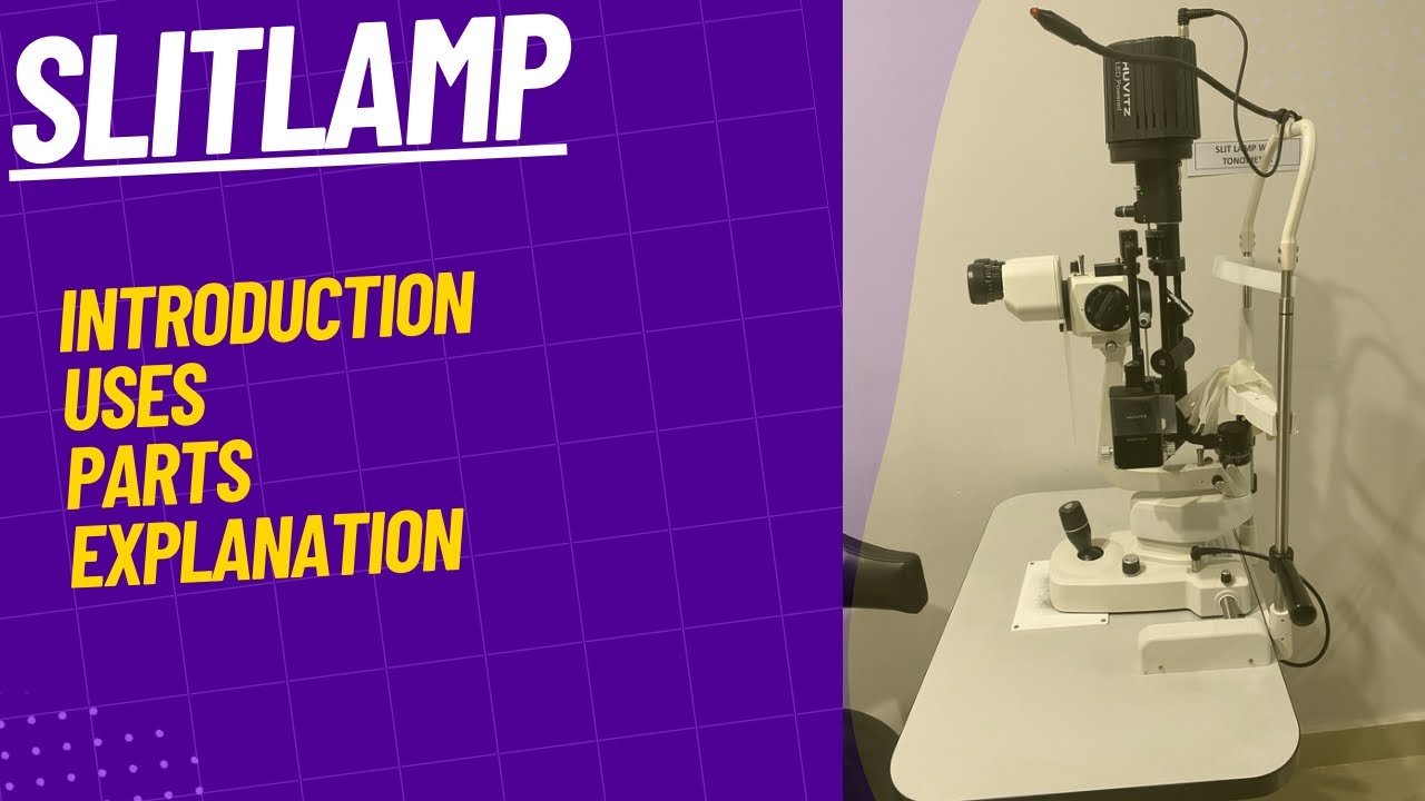 What is slit lamp? /parts of slit lamp/ uses of slit lamp/ how to use ...