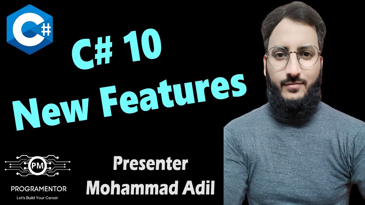 C# 10 New Features | C# Programming | C# Version 10 Features Explained | C# Features (Hindi/Urdu ...