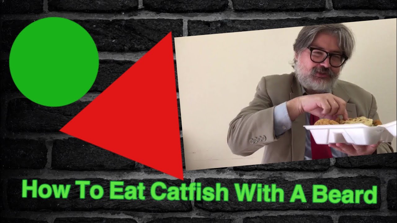 How To Eat Catfish With A Beard - YouTube