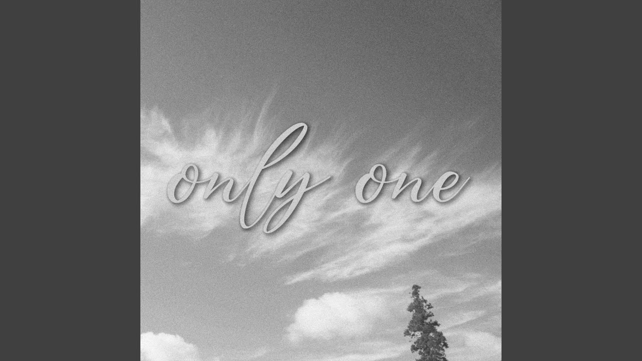 only one - YouTube