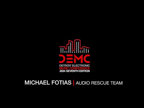 DEMC 2024 | Michael Fotias | Detroit