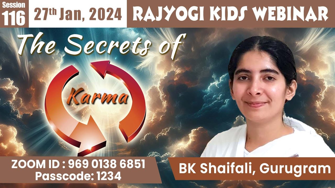 Rajyogi Kids 116 - The Secrets of Karma | BK Shaifali, Gurugram | 27 ...