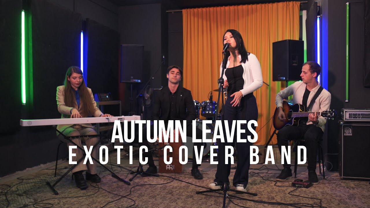 Autumn leaves | Acoustic cover by Exotic Cover Band - YouTube