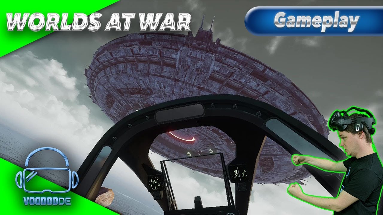 WORLDS AT WAR - Independence Day in VR [Let's Play][Gameplay][Vive ...