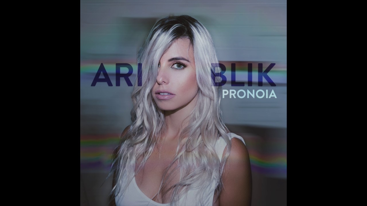 ARI BLIK - PRONOIA - YouTube