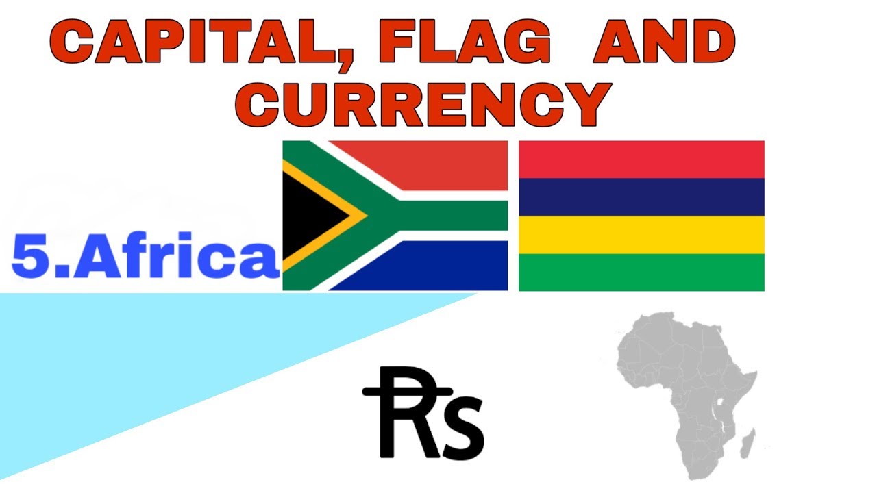 Africa contents/Flg, currency symbol, capital, country - YouTube