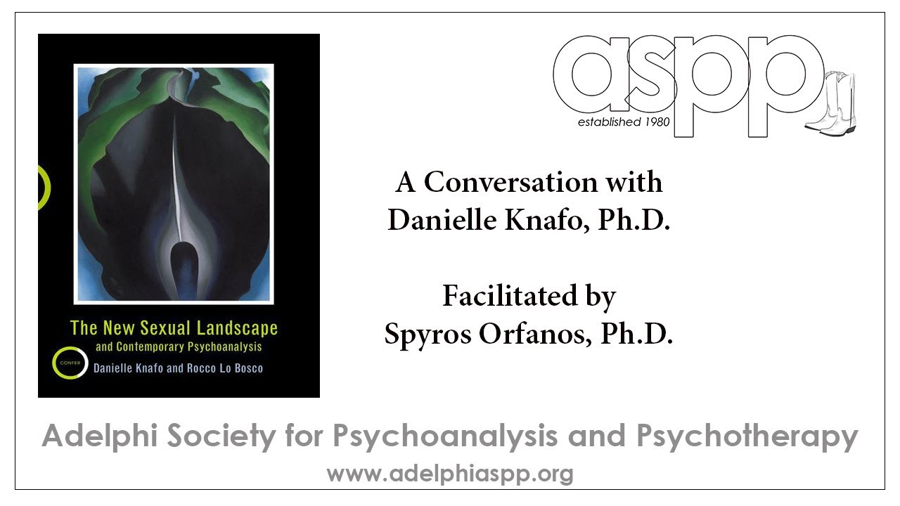 Dr. Danielle Knafo, Meet The Author, The New Sexual Landscape and ...