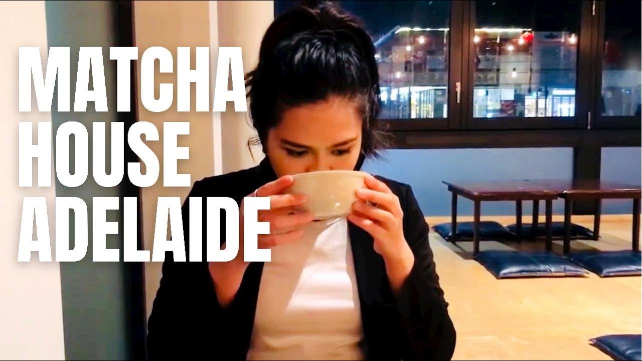 MATCHA HOUSE ADELAIDE - YouTube