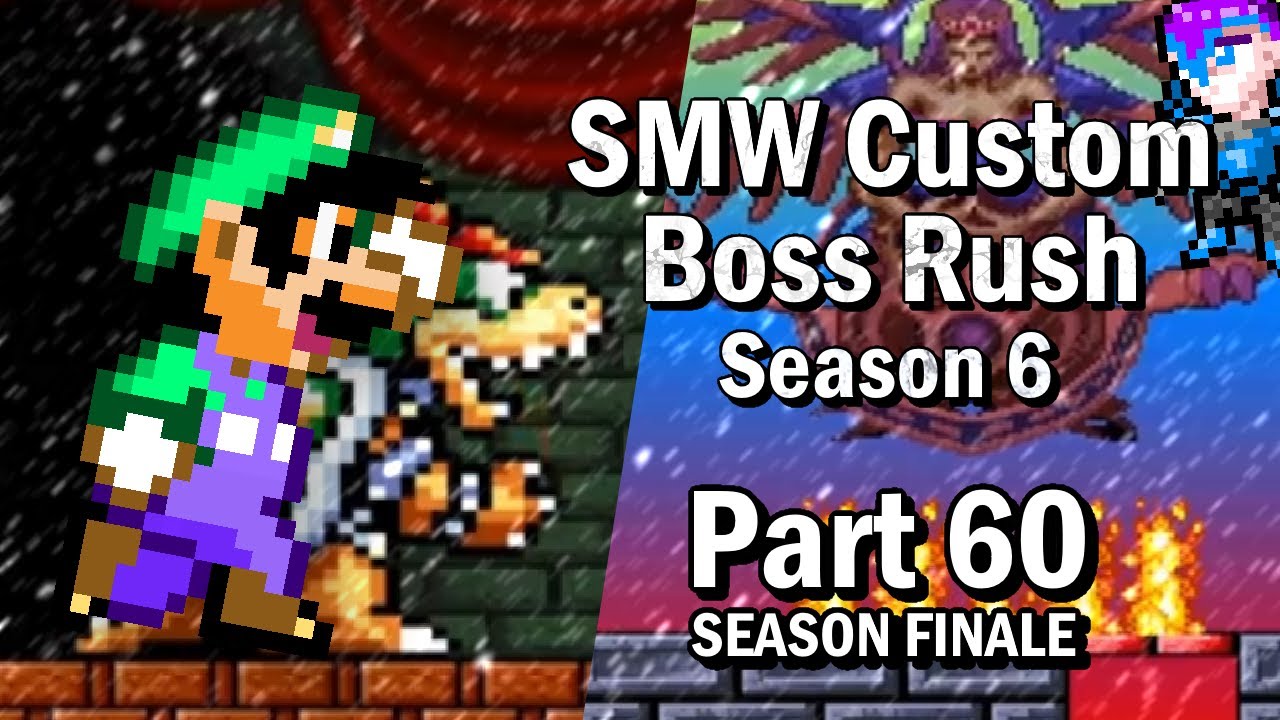 SMW - Custom Boss Rush Part 60 (313 - 319) "Going to the Nightmare ...