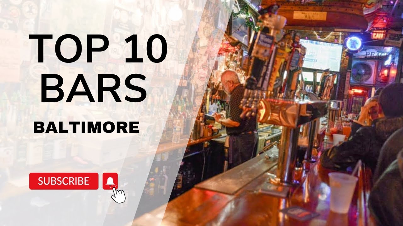 Best Baltimore Bars You Can't Miss - 2024 - YouTube
