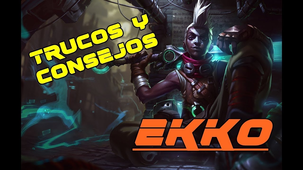 COMO JUGAR CON EKKO MID CHALLENGER League of Legends - YouTube