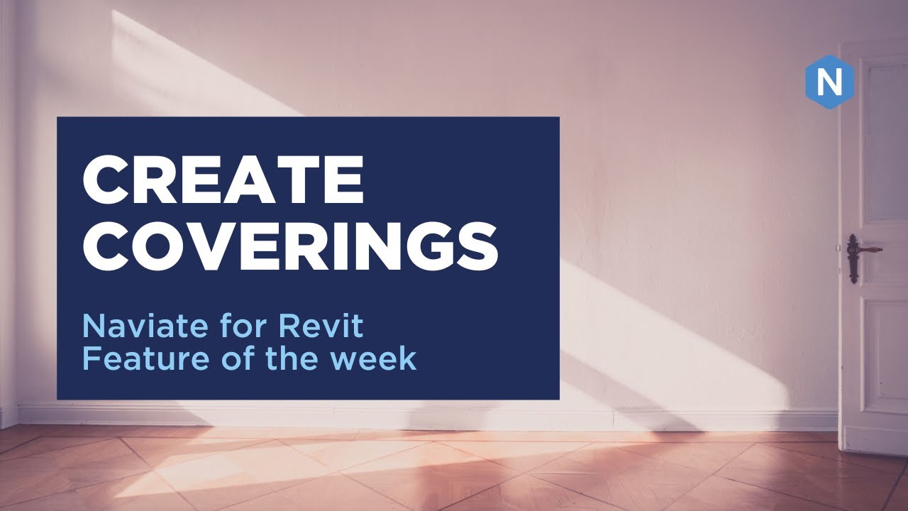 Create Coverings in Naviate Architecture - Naviate feature of the week ...