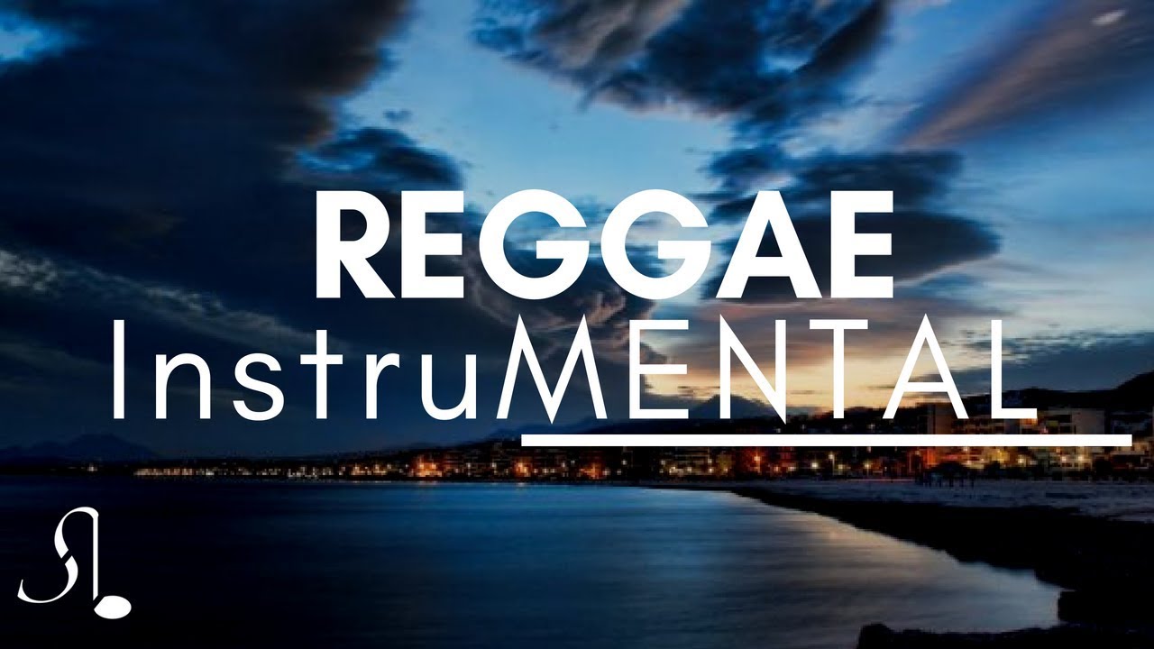 Smooth Reggae instrumental 2018- Slow Whine Riddim Caribbean Music ...
