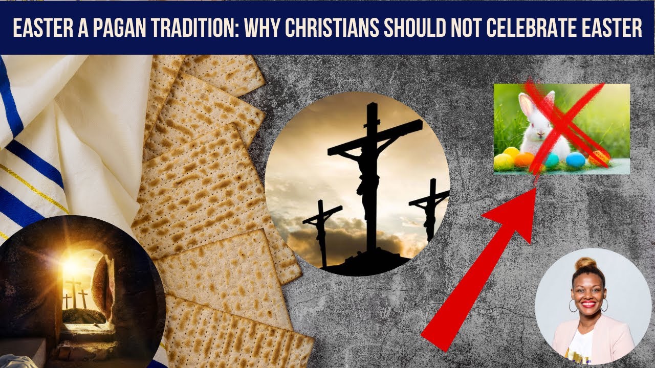 Easter A Pagan Tradition: Why Christian's Should Not Celebrate Easter ...