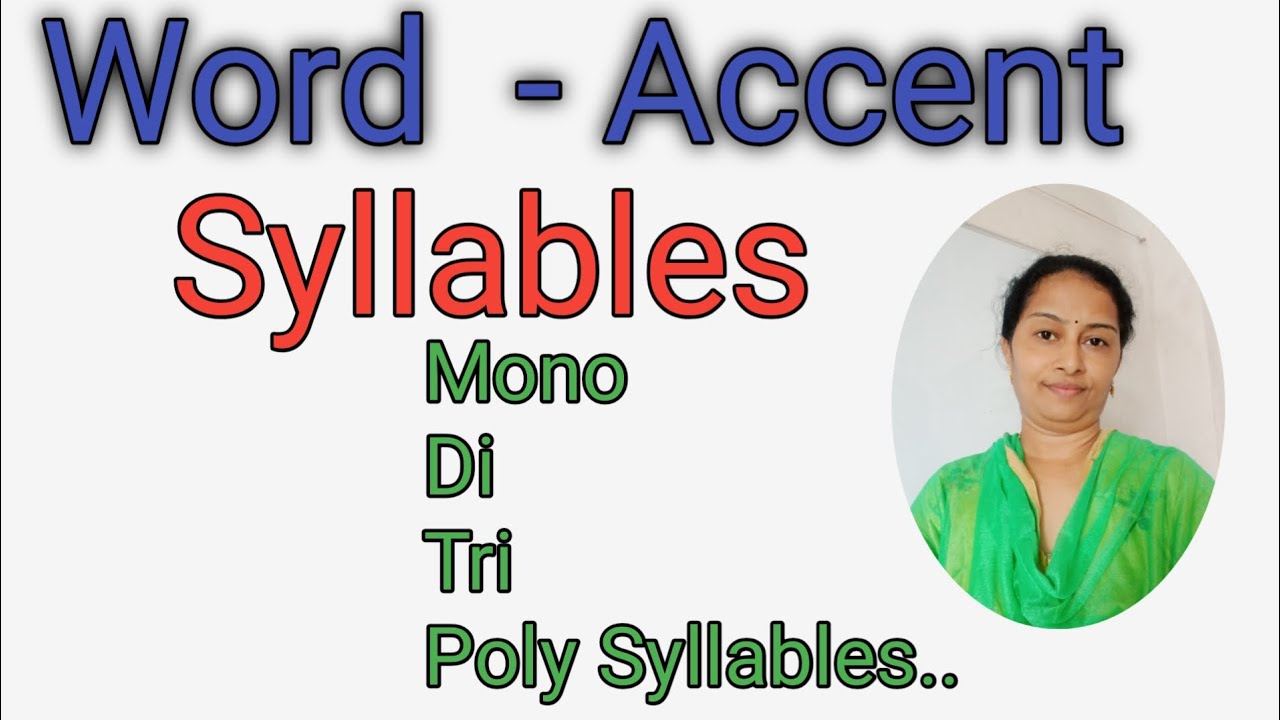 Word Accent.... Easy Explanation.. #monosyllables #DiSyllables # ...