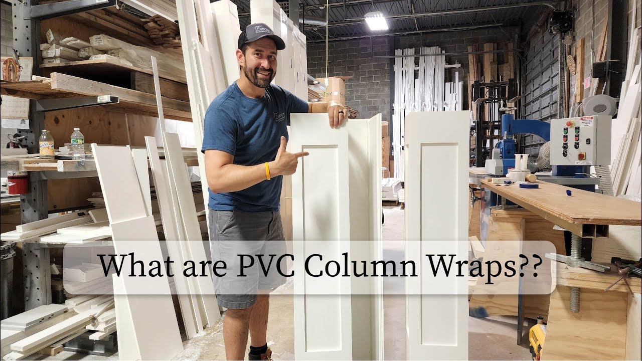 What are PVC Column Wraps?? | Amazing PVC Columns from Executive ...