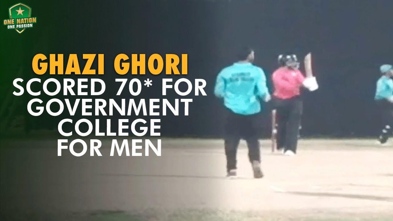 Ghazi Ghori scored 70* for Government College for Men | Inter-College ...