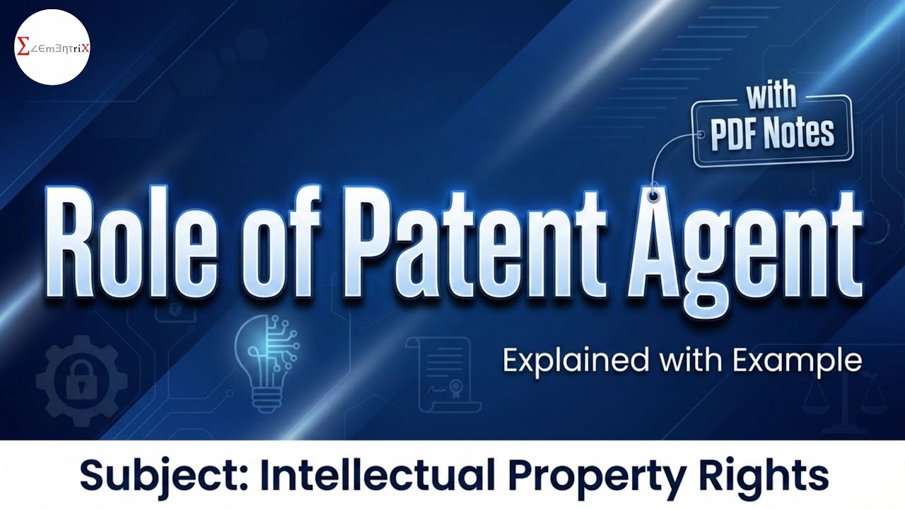 Role of Patent Agent | Patent Agents Roles and Responsibilities ...