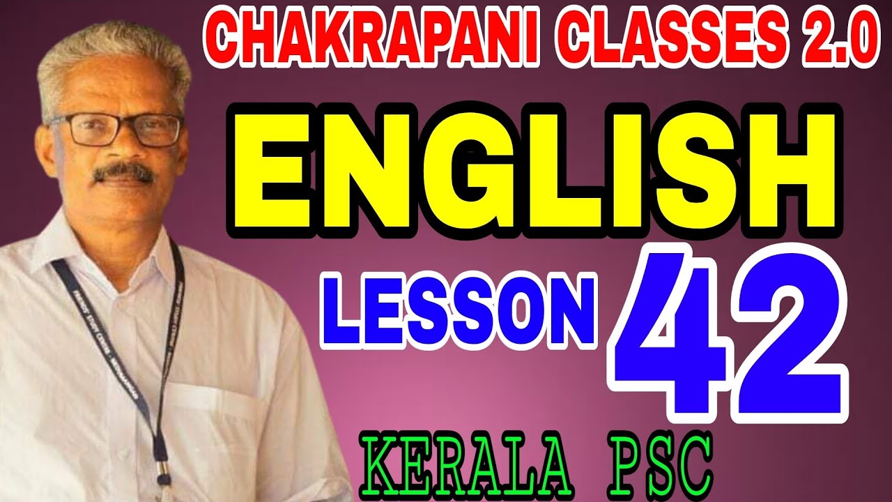 ENGLISH LESSON 42 KERALA PSC EXAM SYLLABUS BASED CLASSES - YouTube