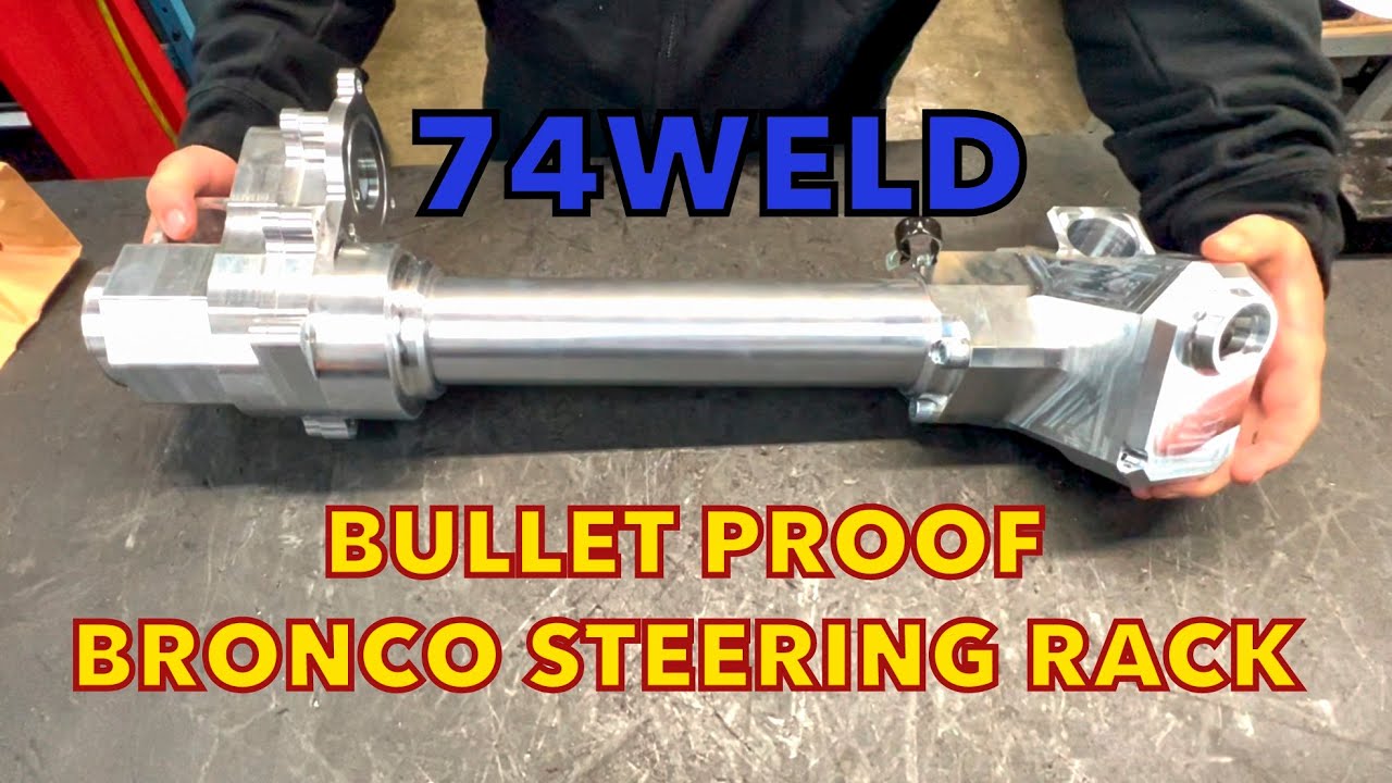BULLET PROOF BRONCO STEERING RACK - 74WELD | The Bronco Adventures ...