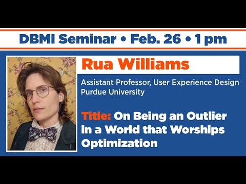 On Being an Outlier in a World that Worships Optimization (Rua Williams ...