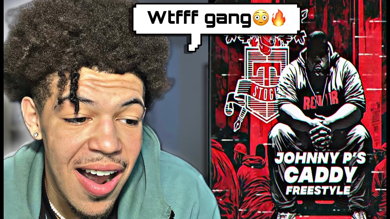 STOGIE T JOHNNY P's CADDY FREESTYLE!! (Shocking Reaction!!) - YouTube