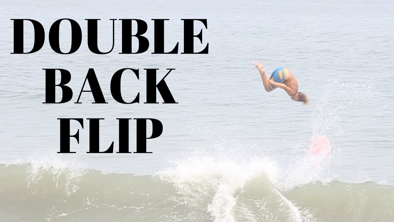 Ultimate Bodyboard Skim Sesh! DOUBLE BACKFLIP - YouTube
