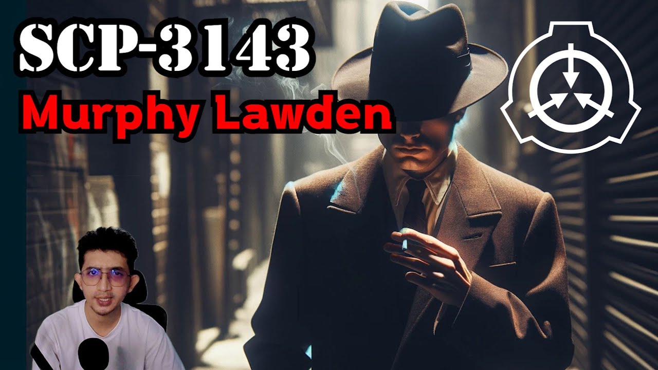 SCP-3143 Murphy Lawden #scp #แปลก #เล่าเรื่อง #ลึกลับ #หักมุม - YouTube