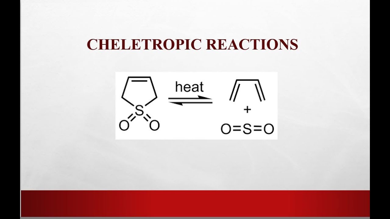 Cheletropic Reactions | Pericyclic Reactions | TYBSc - YouTube