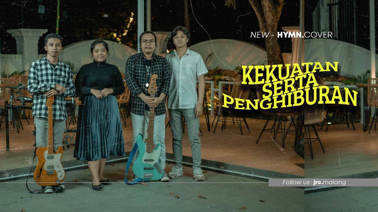 Kekuatan Serta Penghiburan KJ 332 | HYMN cover JRC Malang - YouTube