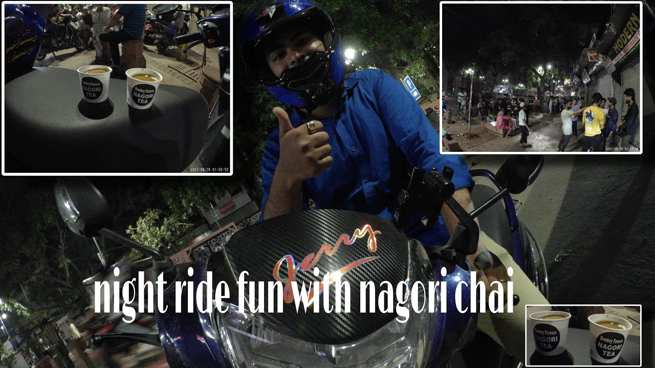 night ride fun with nagori tea / nagori chai ki sacchai CHANDNI CHOWK ...