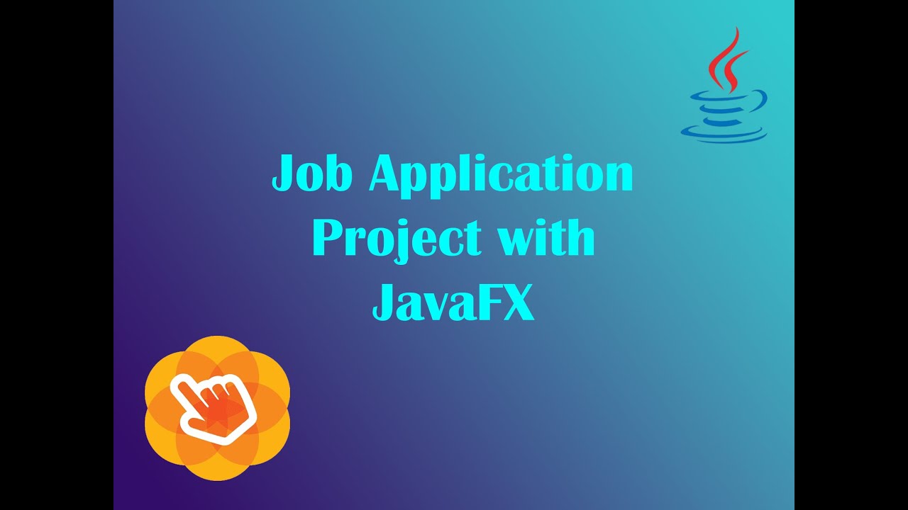 Job Application Project with JavaFX - YouTube
