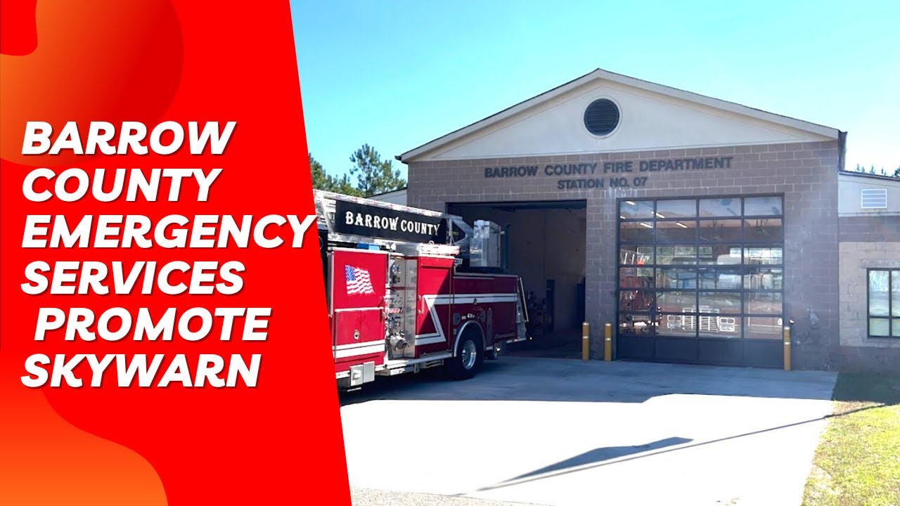 Barrow County Emergency Services Promotes SkyWarn 3/14 - YouTube