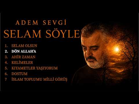 Adem Sevgi - Dön Allah’a | 2026