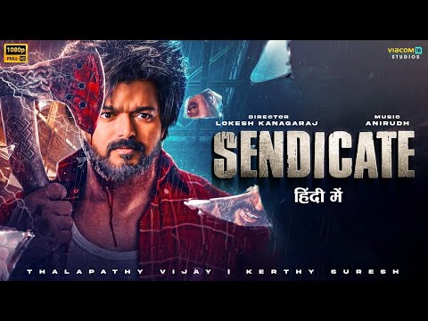 Sendicate | Thalapathy Vijay & Shrilila | New South Indian Movie 2024 ...