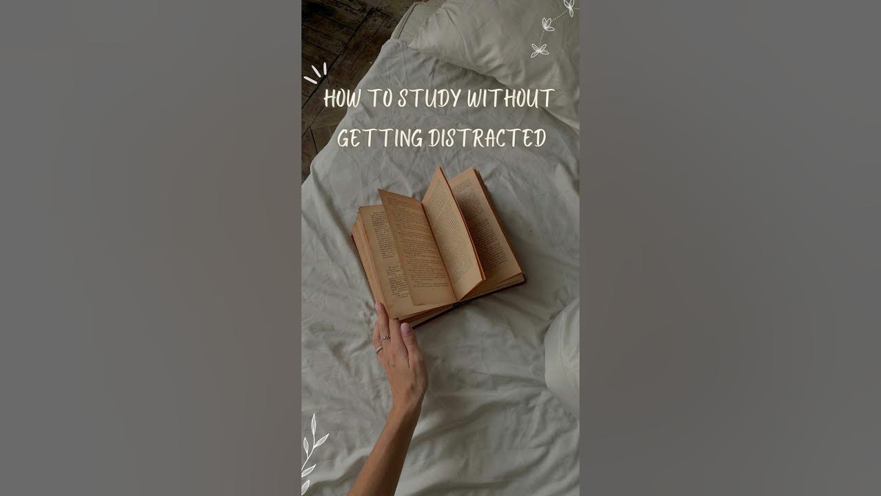 How to study without getting DISTRACTED - YouTube