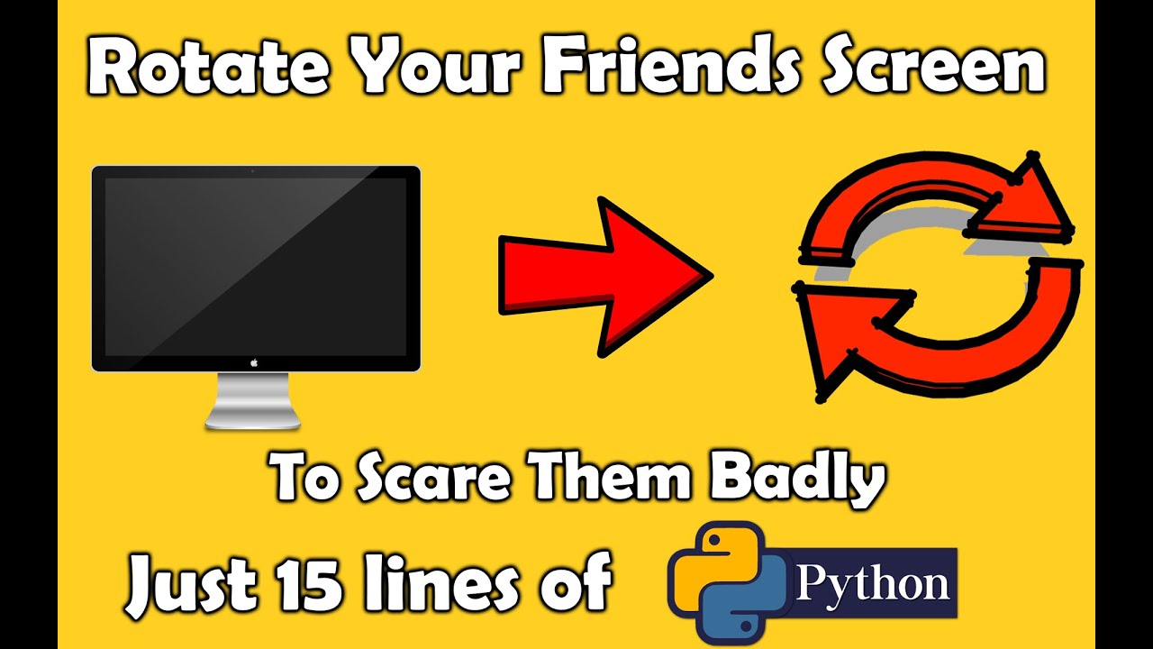 Screw Up Your Friends Computer With Just 15 Lines of Python | Learn ...