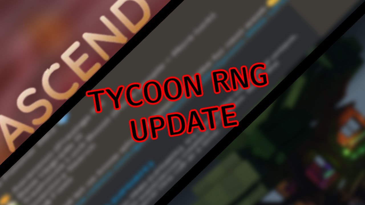 Tycoon RNG Ascensions Update - YouTube