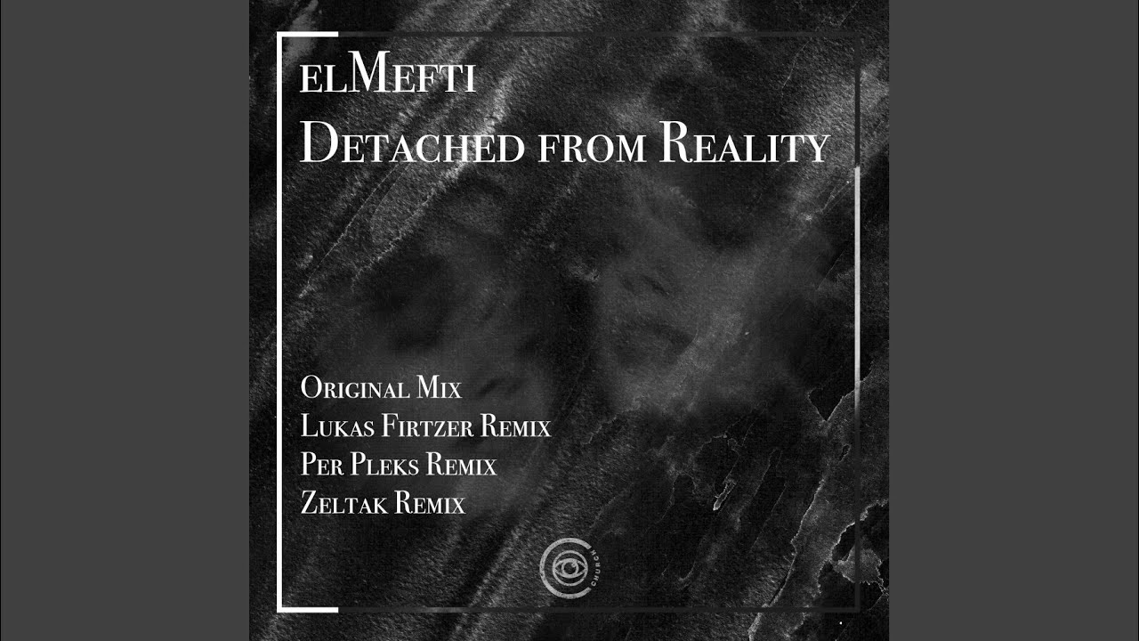 Detached from Reality - YouTube