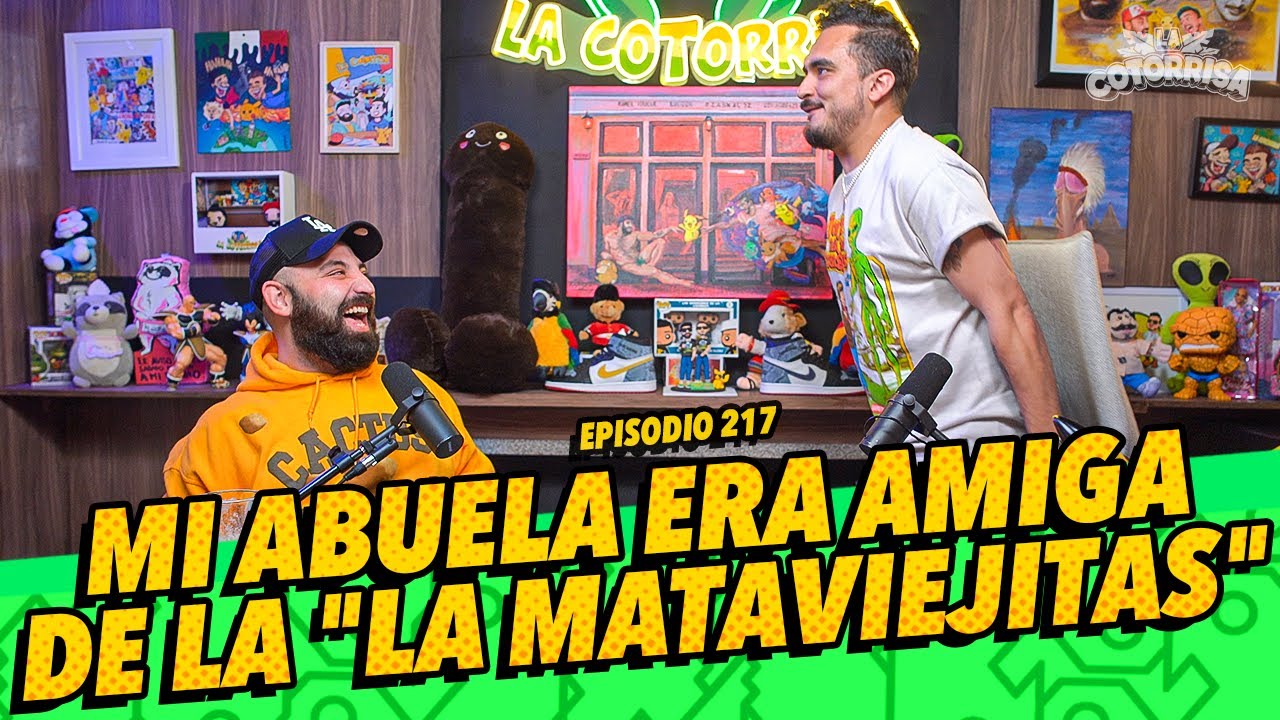 La cotorrisa - Episodio 217 - Mi abuela era amiga de la "La ...