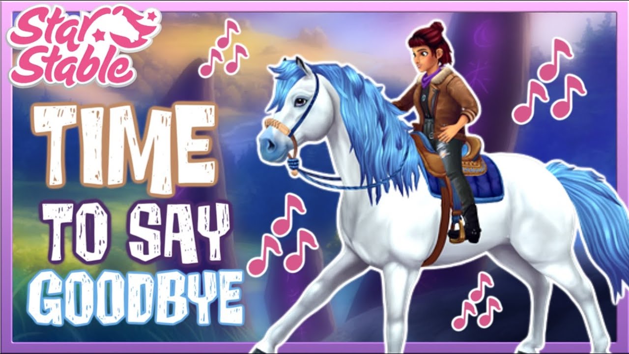 TIME TO SAY GOODBYE 💔 Lisa's Song 🎵 Star Stable [SSO] - YouTube